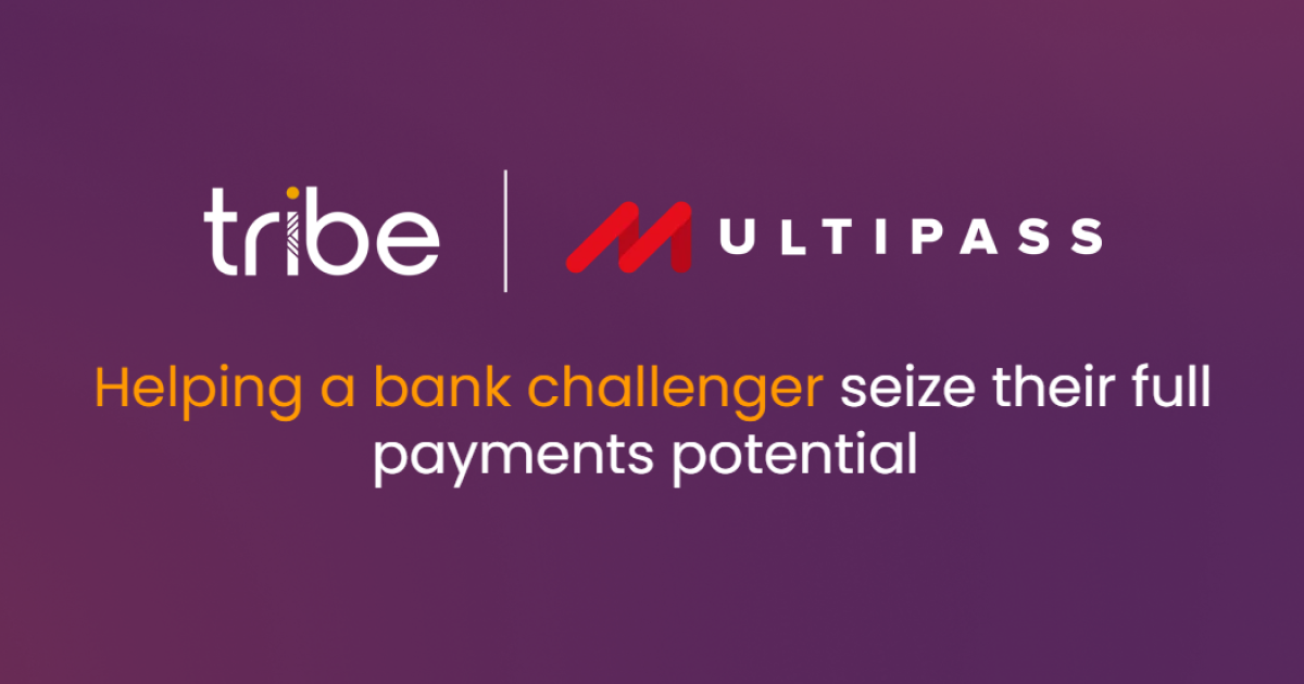 Case Study | MultiPass and Tribe Payments